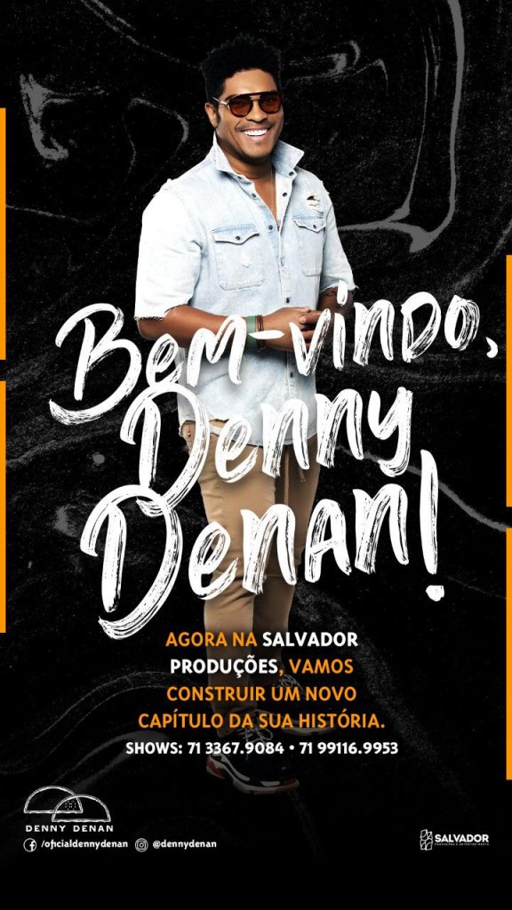 Denny Denan é o mais novo artista gerenciado pela Salvador Produções ...